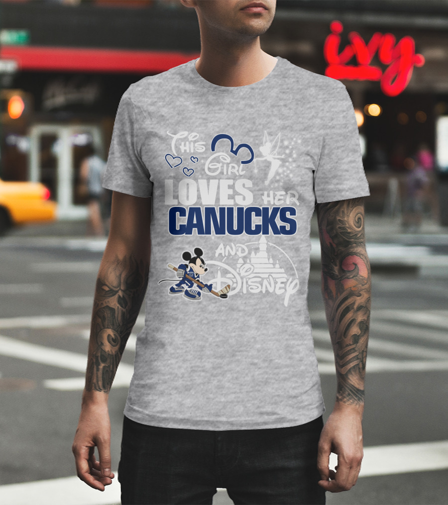 This Girl Loves Her Canucks And Disney T-Shirt