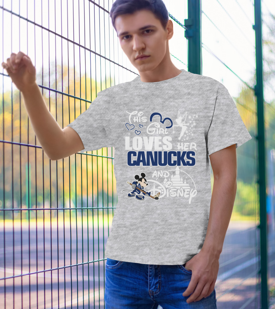This Girl Loves Her Canucks And Disney T-Shirt