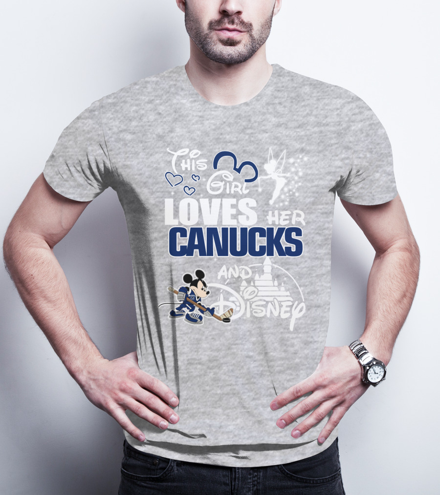 This Girl Loves Her Canucks And Disney T-Shirt