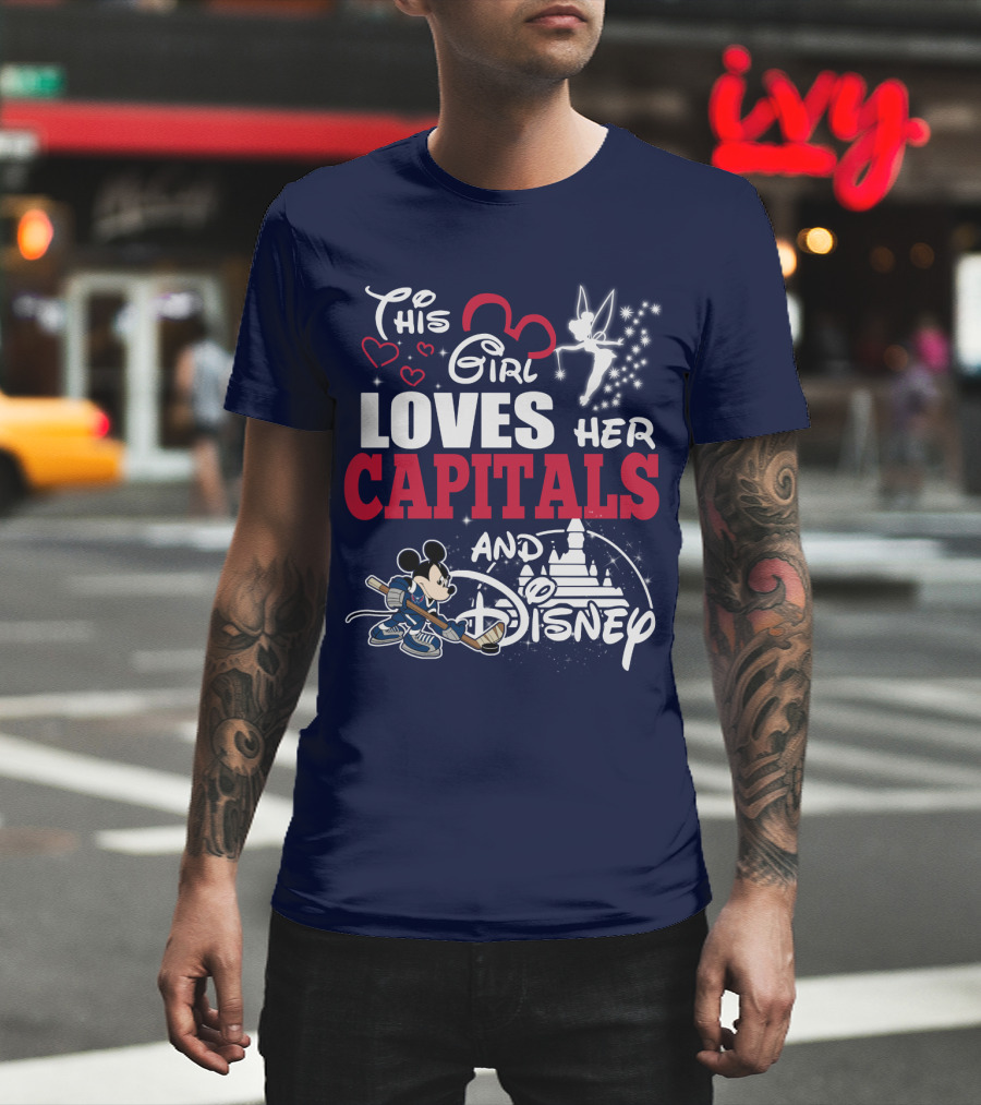 This Girl Loves Her Capitals And Disney T-Shirt