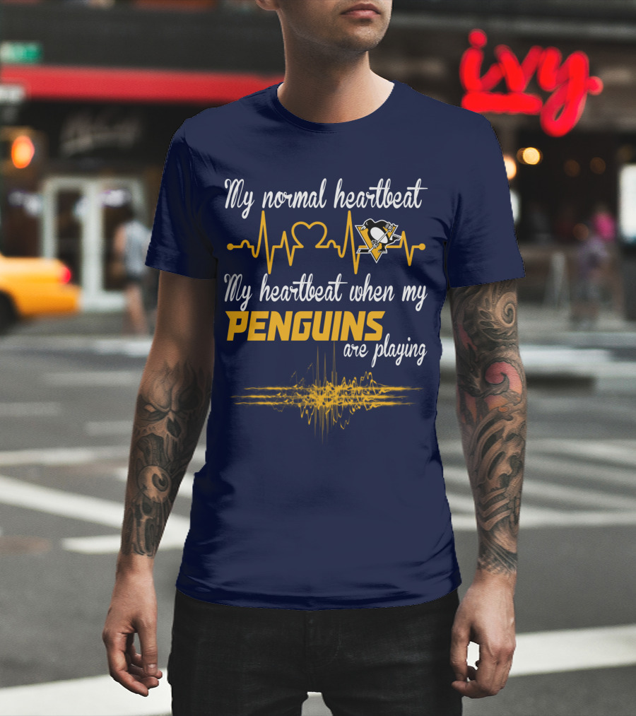 My Normal Heartbeat My Heartbeat When My Penguins Are Playing T-Shirt