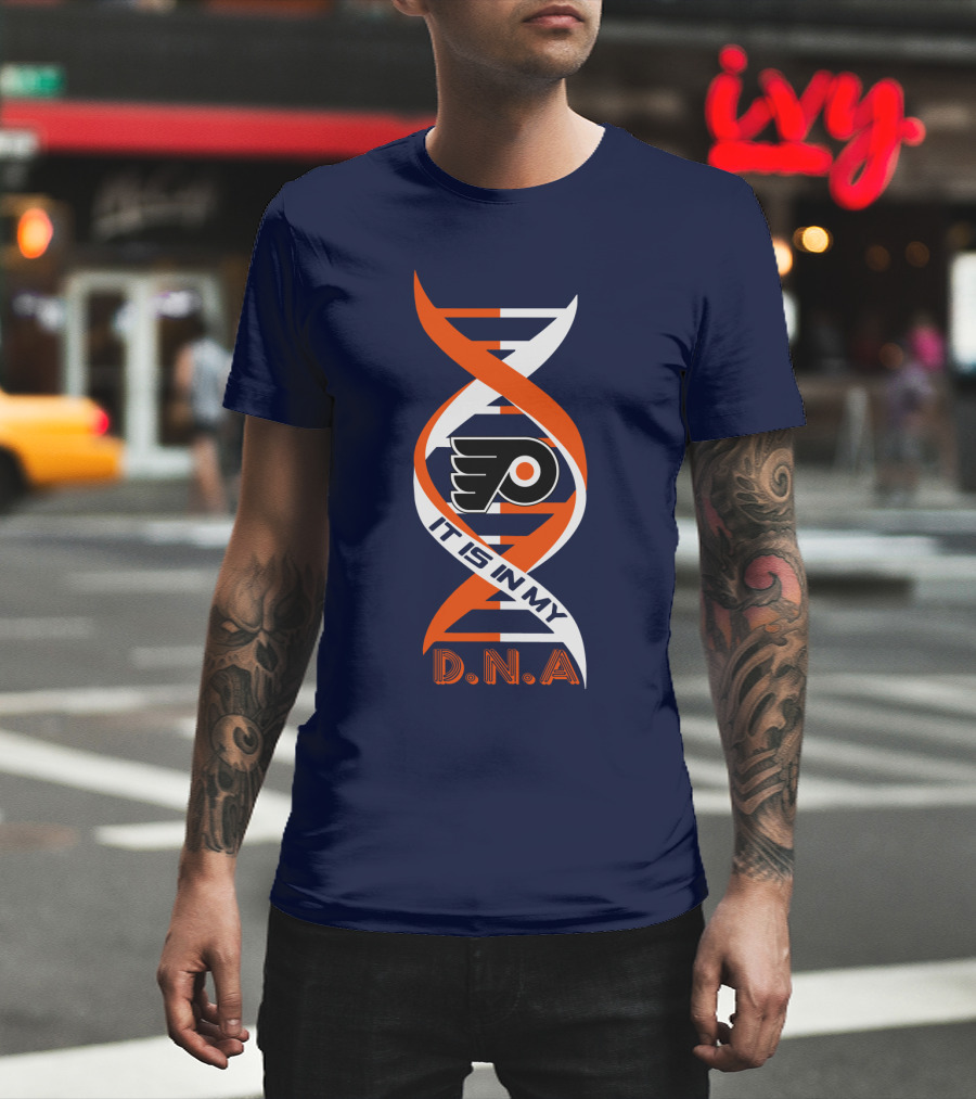 Philadelphia Flyers It Is In My DNA T-Shirt