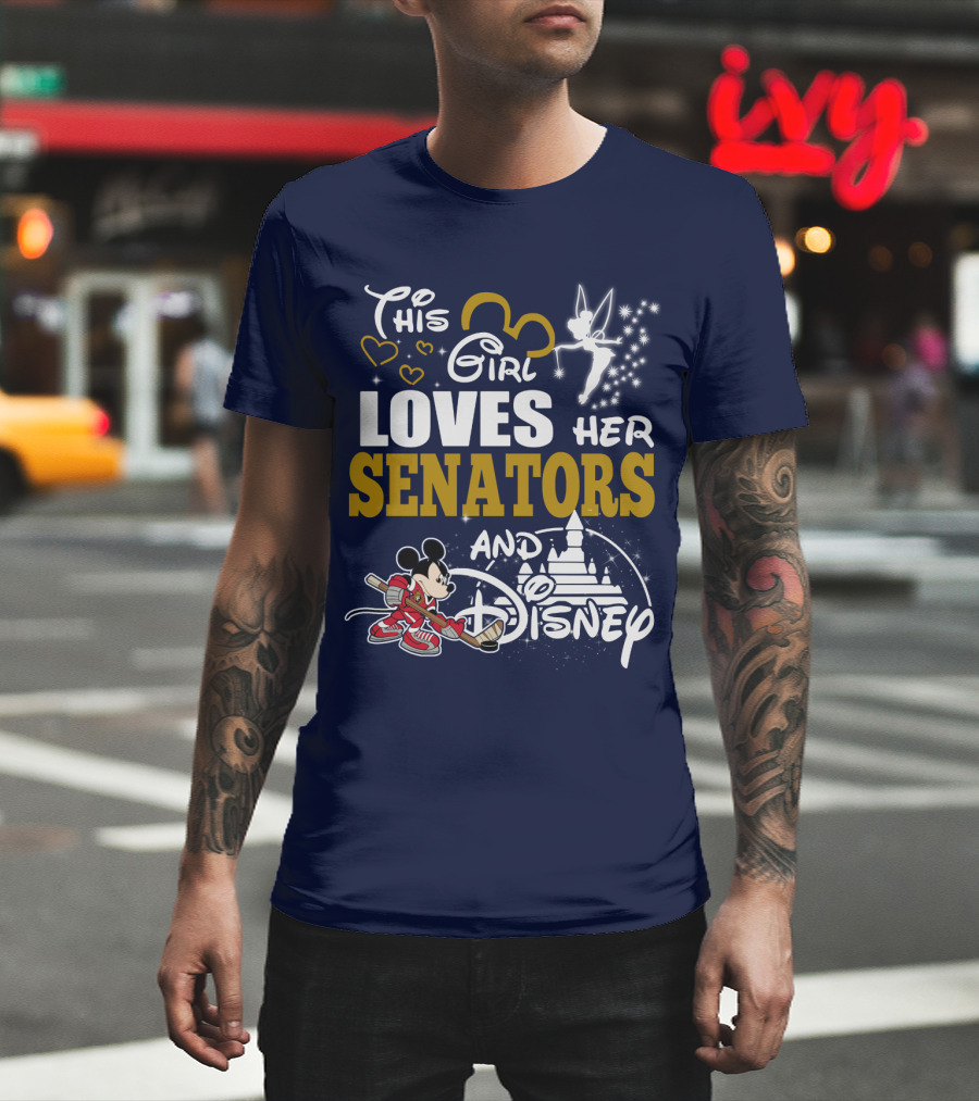 This Girl Loves Her Senators And Disney T-Shirt
