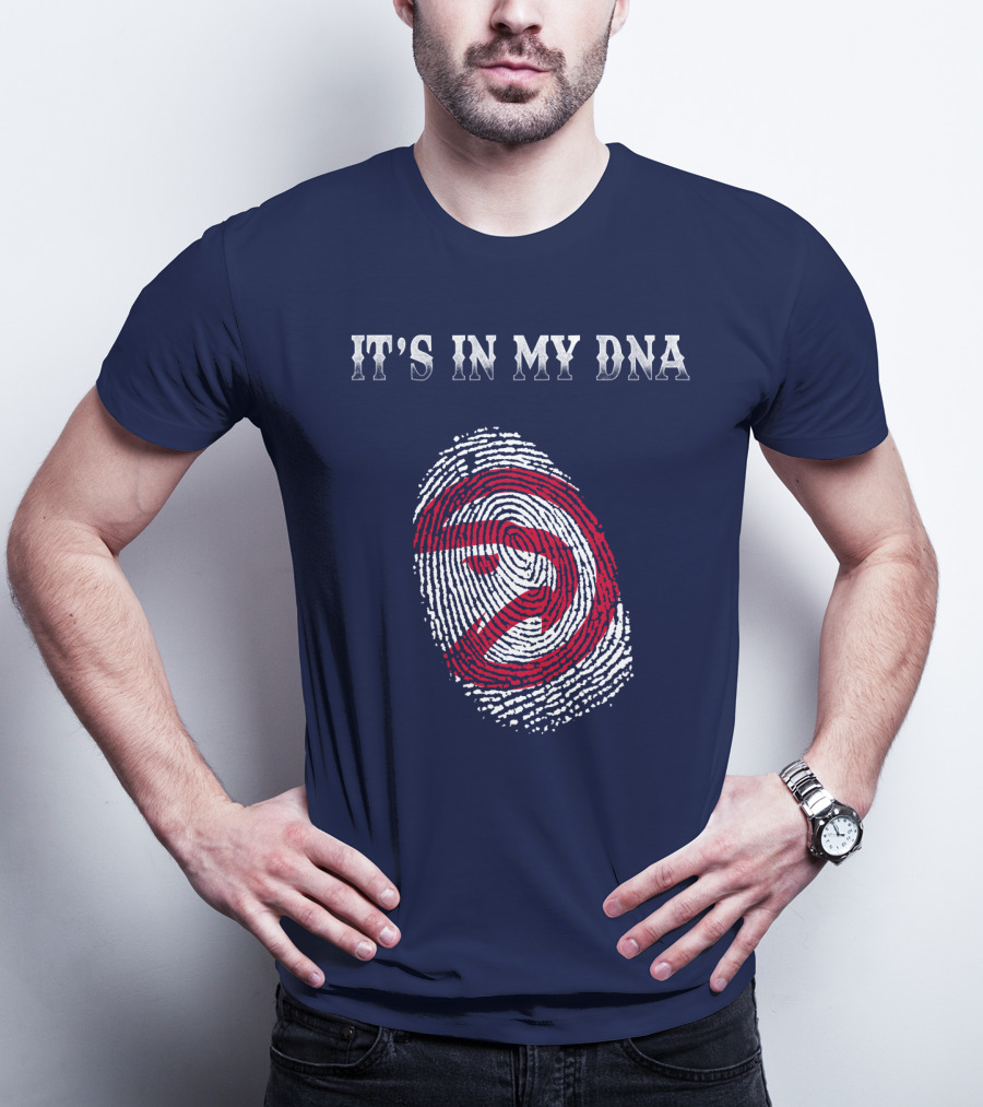 It's In My Dna Atlanta Hawks T-Shirt