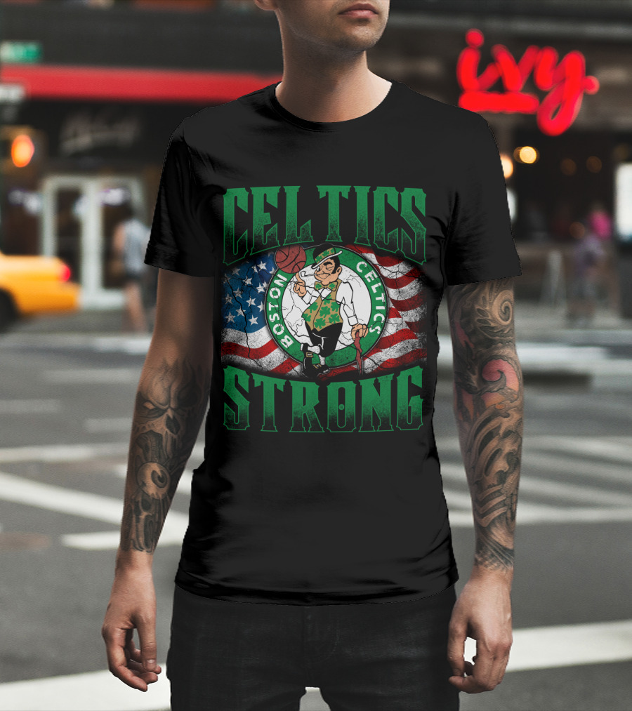Celtics Strong Boston Celtics American Flag T-Shirt