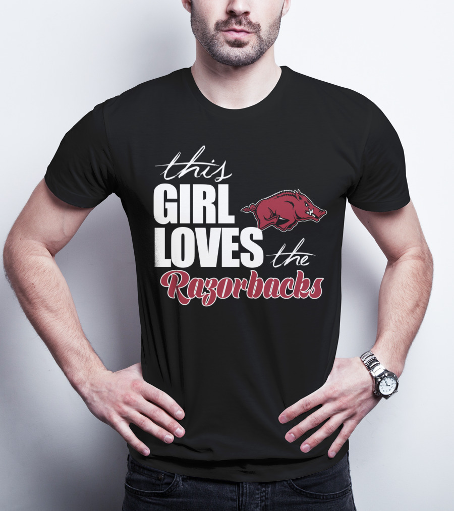 This Girl Loves The Arkansas Razorbacks T-Shirt