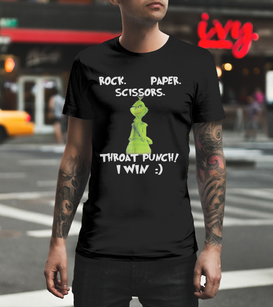 Rock Paper Scissors Throat Punch I Win Grinch Dr Seuss Text T-Shirt