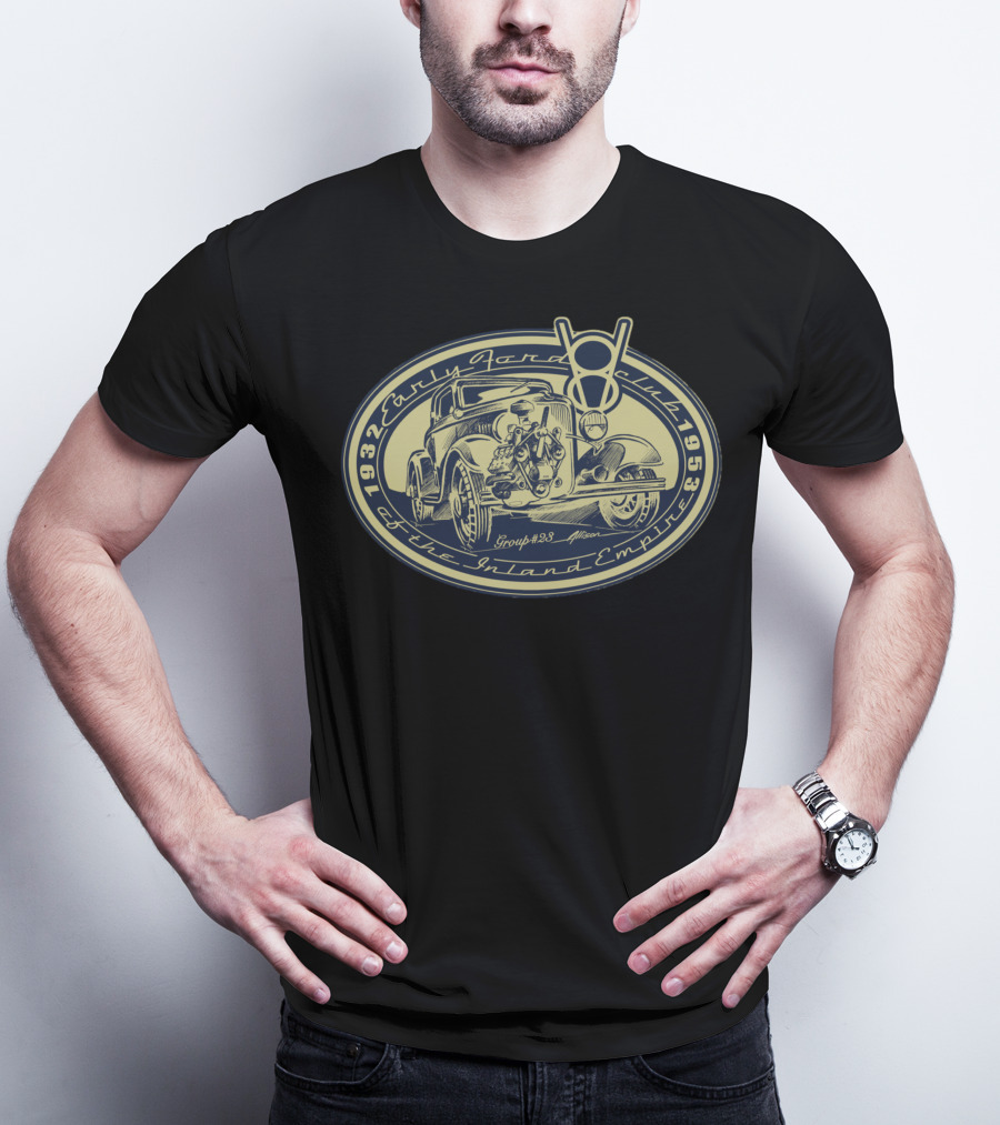 1932 Early Ford Club Of The Inland Empire Group #23 1953 T-Shirt