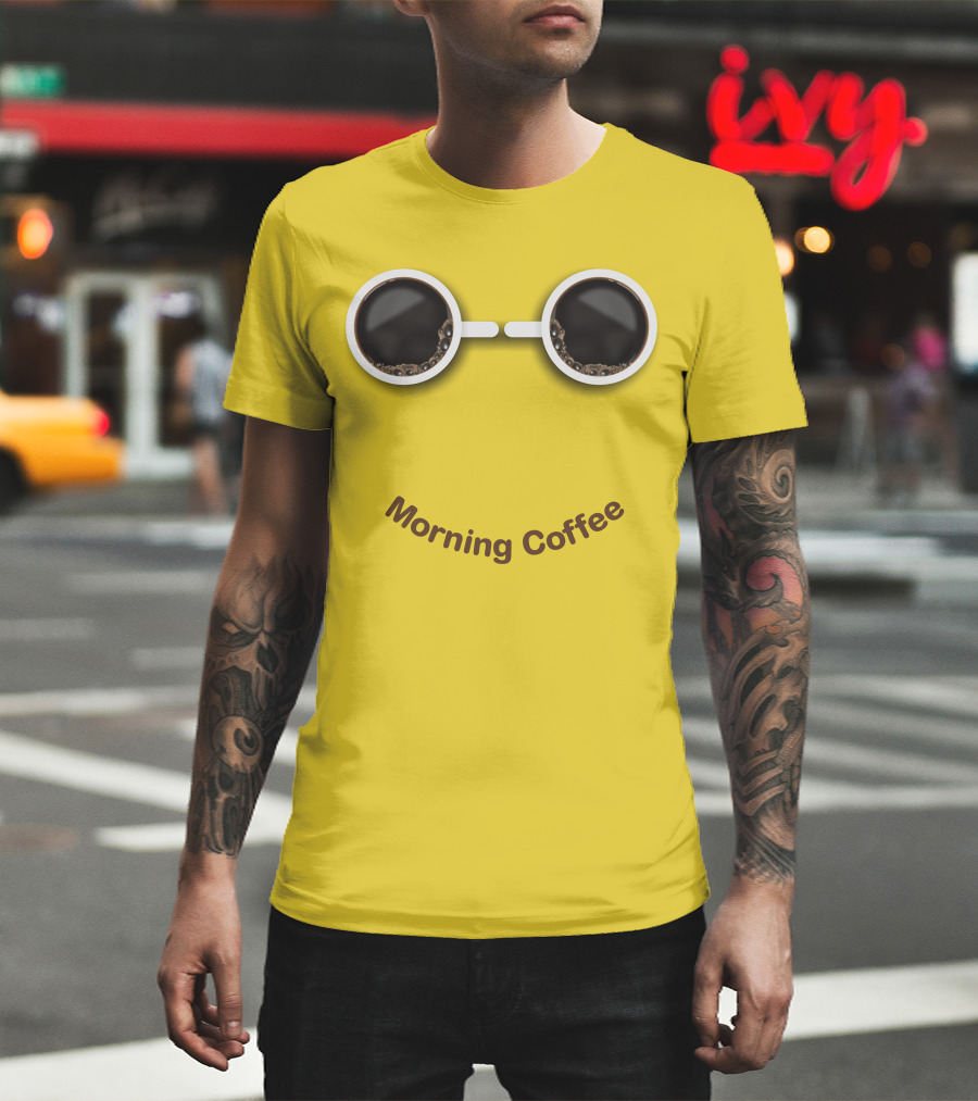Morning Coffee Smile With Cup Glasses T-Shirt
