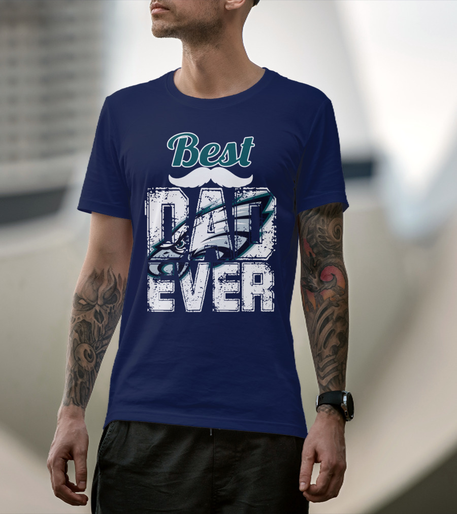 Best Dad Ever Eagles T-Shirt