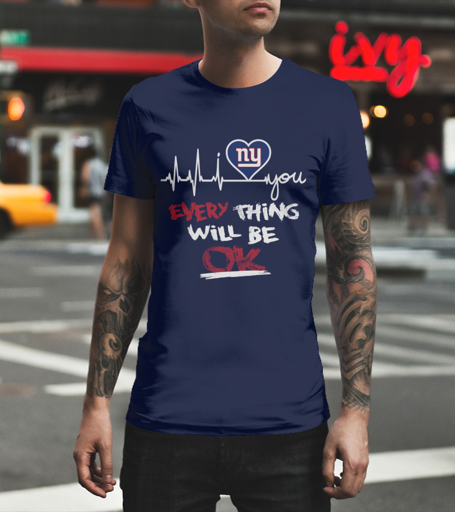 Ny Giants Heartbeat Every Thing Will Be Ok T-Shirt