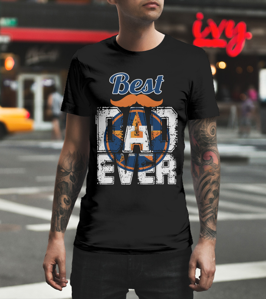 Best Dad Ever Astros Star T-Shirt
