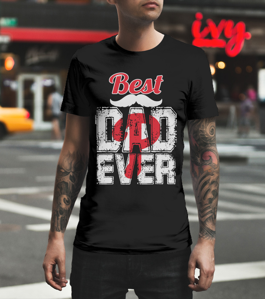 Phillies Best Dad Ever T-Shirt