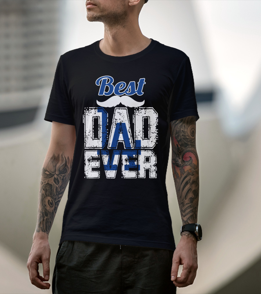 Best Dad Ever Dodgers T-Shirt