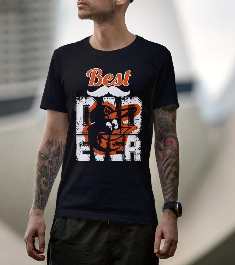 Best Dad Ever Orioles T-Shirt
