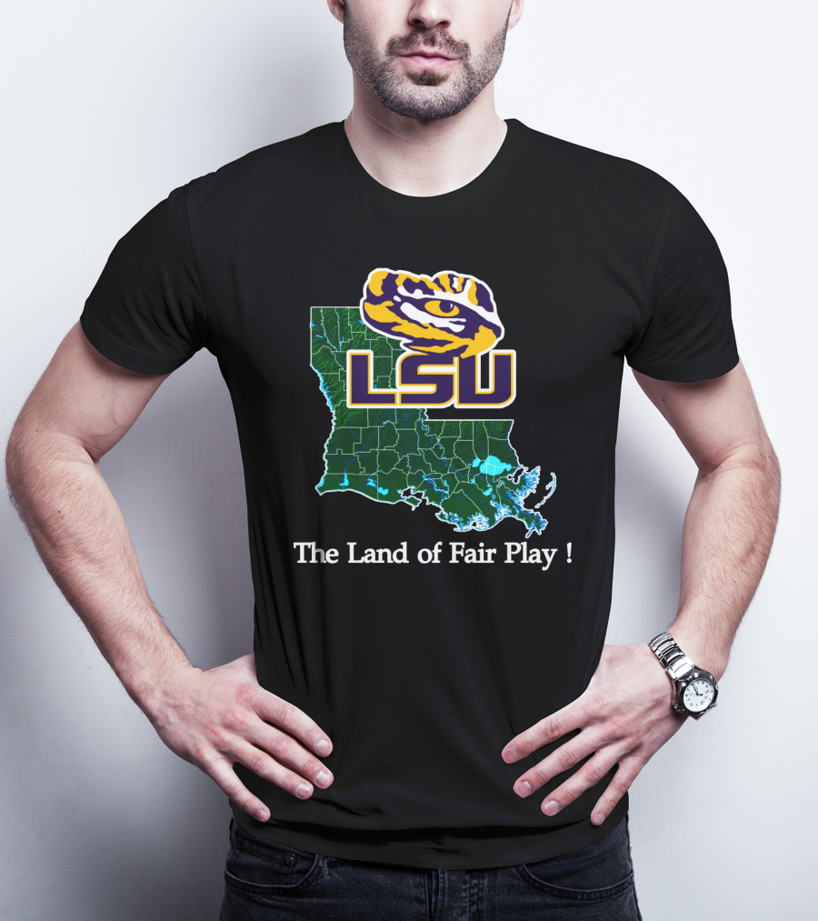 Lsu Tigers The Land Of Fair Play Map T-Shirt