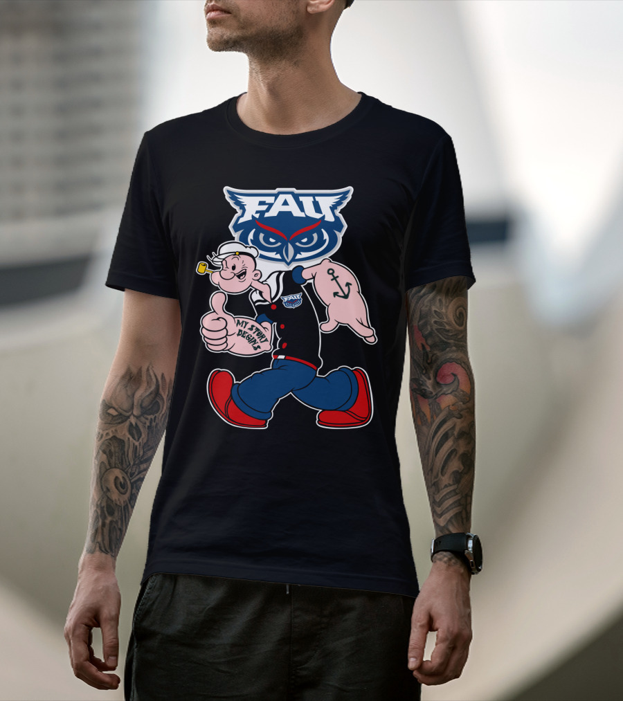 Fau Florida Atlantic Owls Popeye My Story Designs 212 T-Shirt