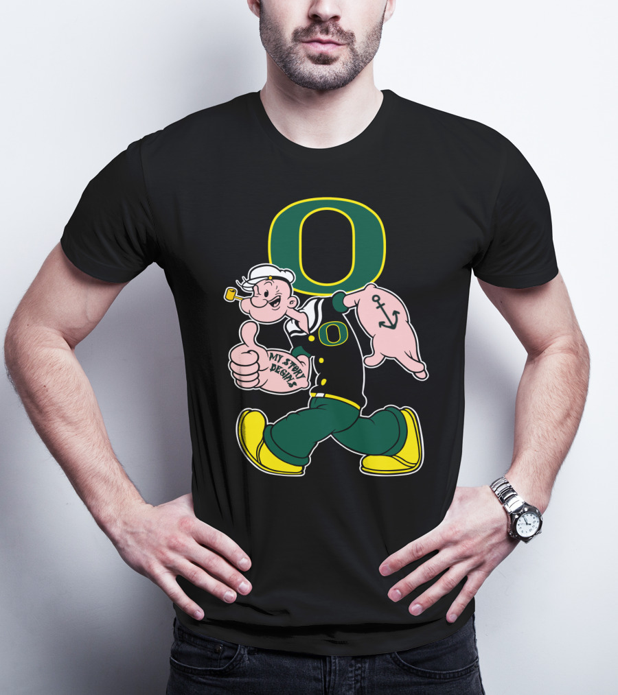 Popeye Style Oregon Ducks O Logo 302 My Story Begins T-Shirt