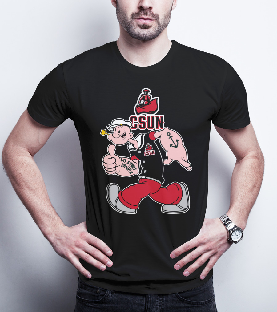 Csun Matadors Popeye My Story Designs Anchors Sailor Thumbs Up T-Shirt