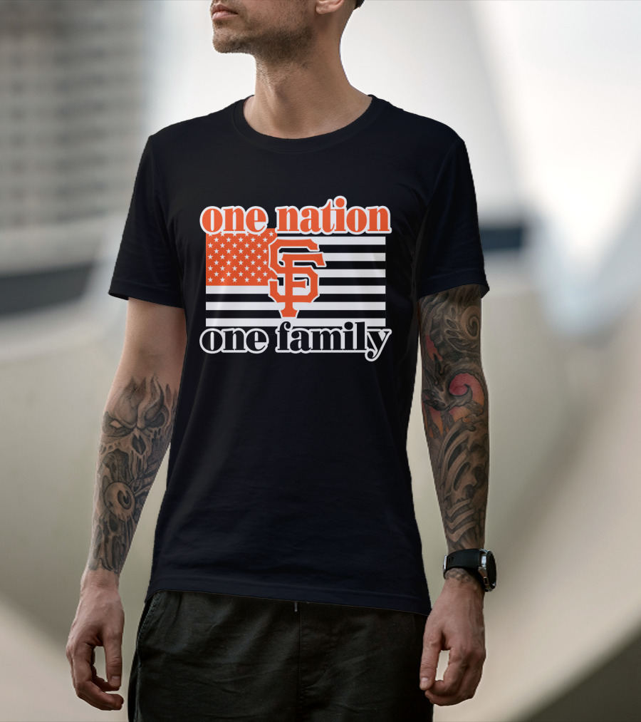 One Nation One Family San Francisco Giants T-Shirt