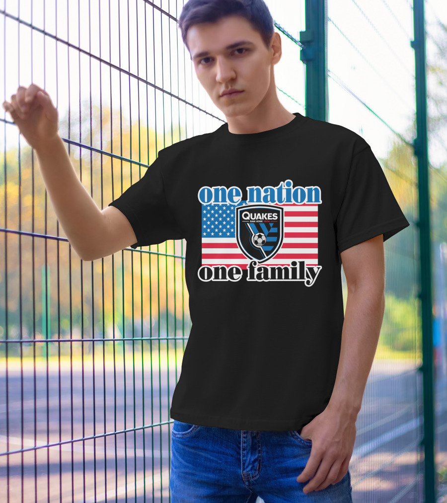 One Nation One Family San Jose Earthquakes Quakes Soccer Usa Flag T-Shirt