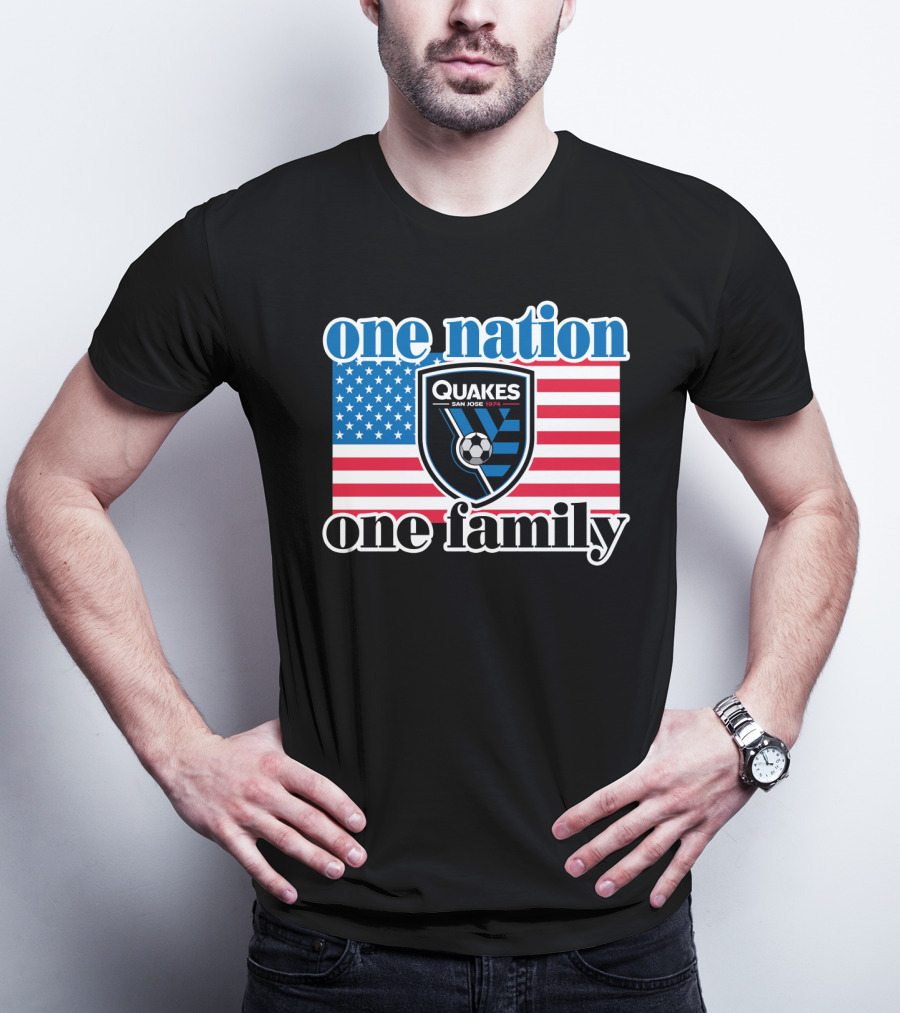 One Nation One Family San Jose Earthquakes Quakes Soccer Usa Flag T-Shirt