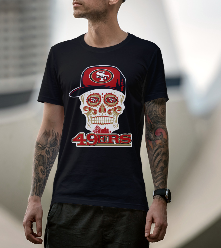 49ers Sf Sugar Skull With Cap And San Francisco Skyline T-Shirt