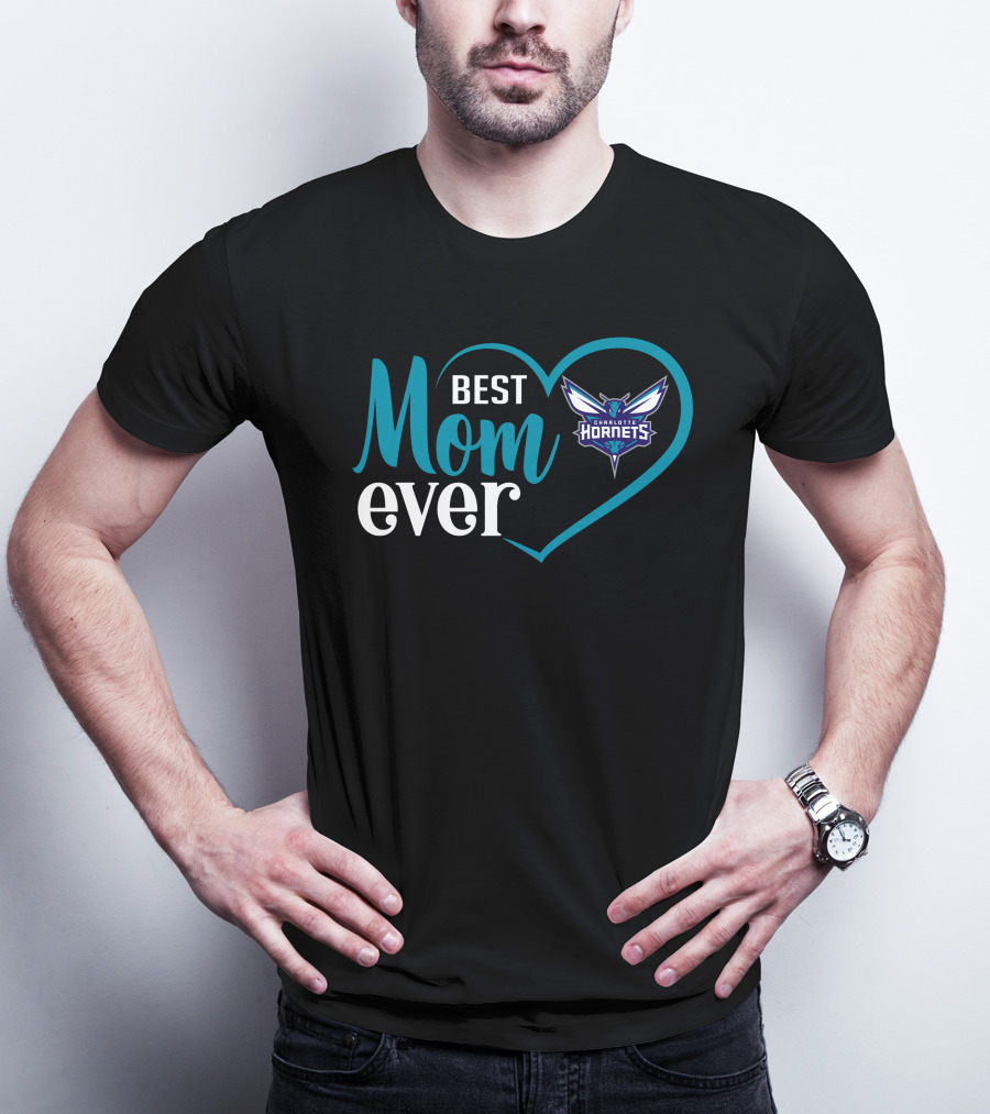 Charlotte Hornets Best Mom Ever Heart T-Shirt