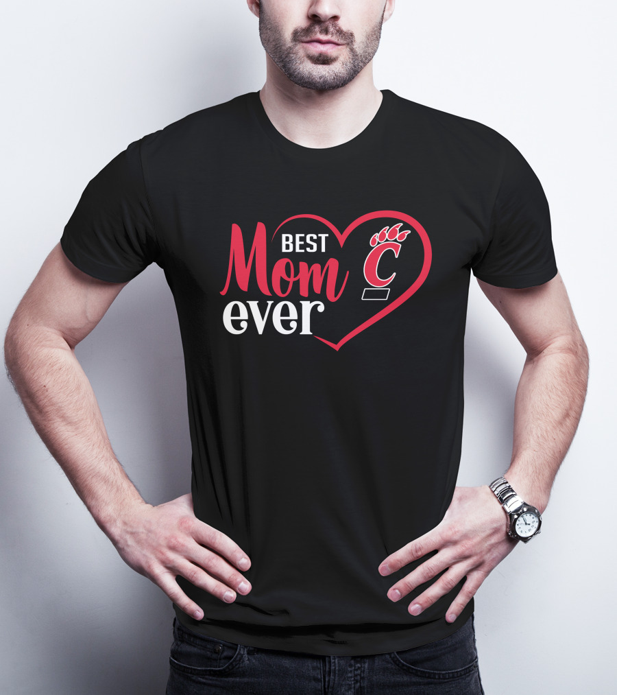 Cincinnati Bearcats Best Mom Ever Heart T-Shirt