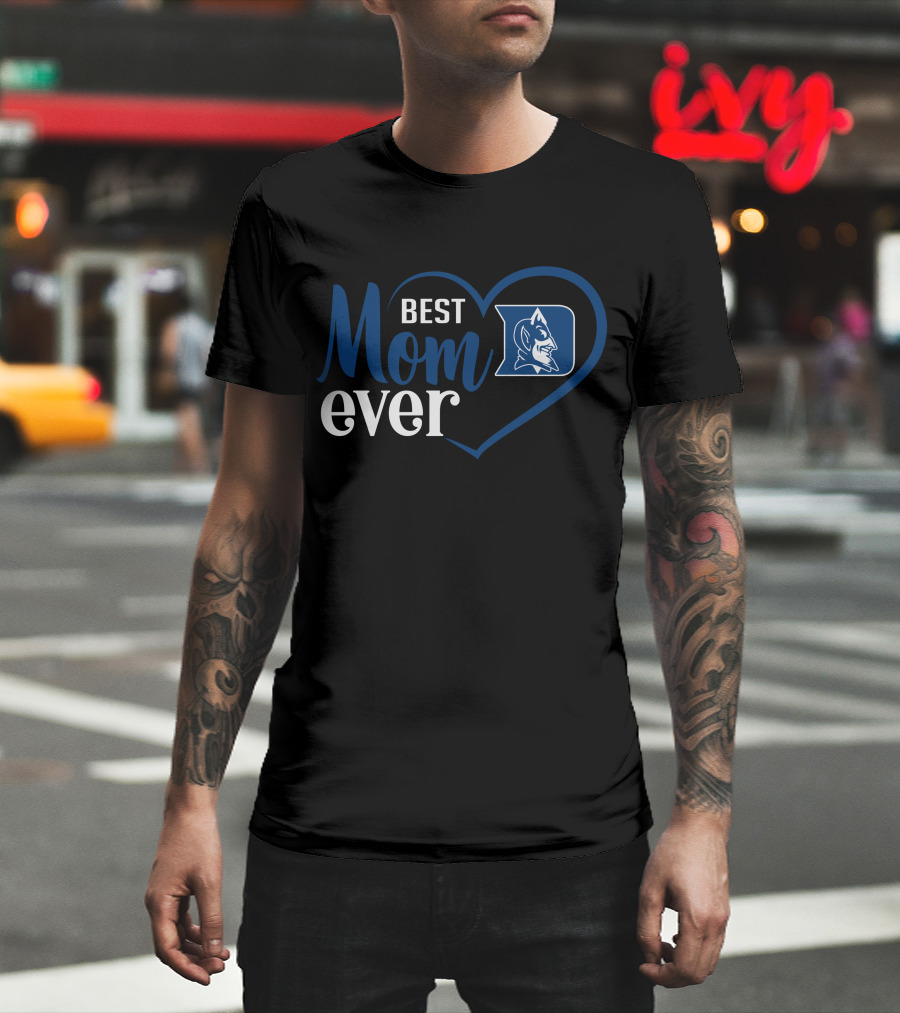 Duke Blue Devils Best Mom Ever Heart T-Shirt