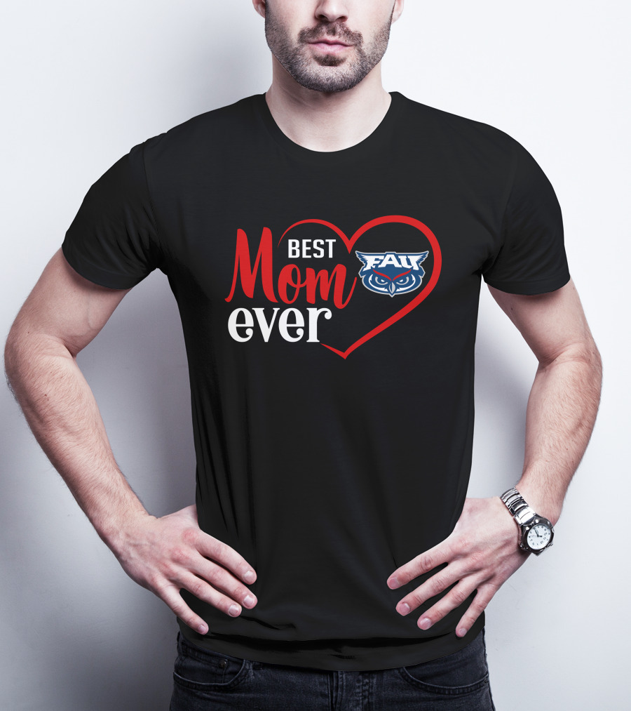 Florida Atlantic Owls Best Mom Ever Heart T-Shirt
