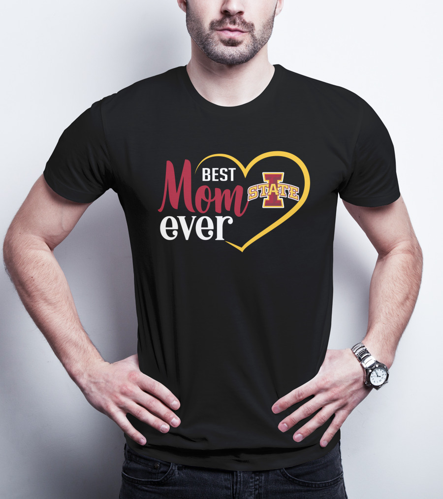 Iowa State Cyclones Best Mom Ever Heart T-Shirt
