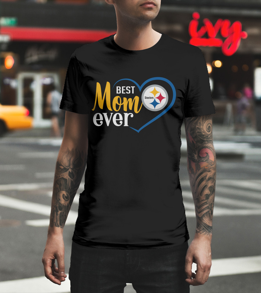 Pittsburgh Steelers Best Mom Ever Heart T-Shirt