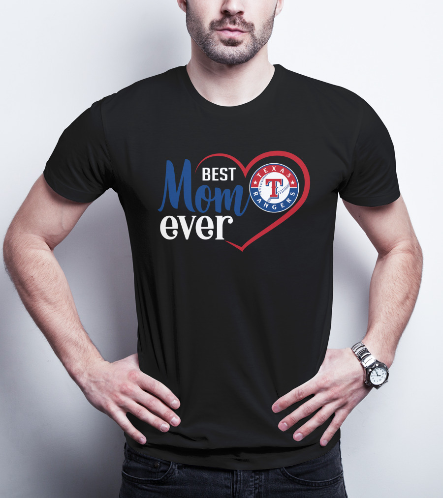 Texas Rangers Best Mom Ever Heart T-Shirt