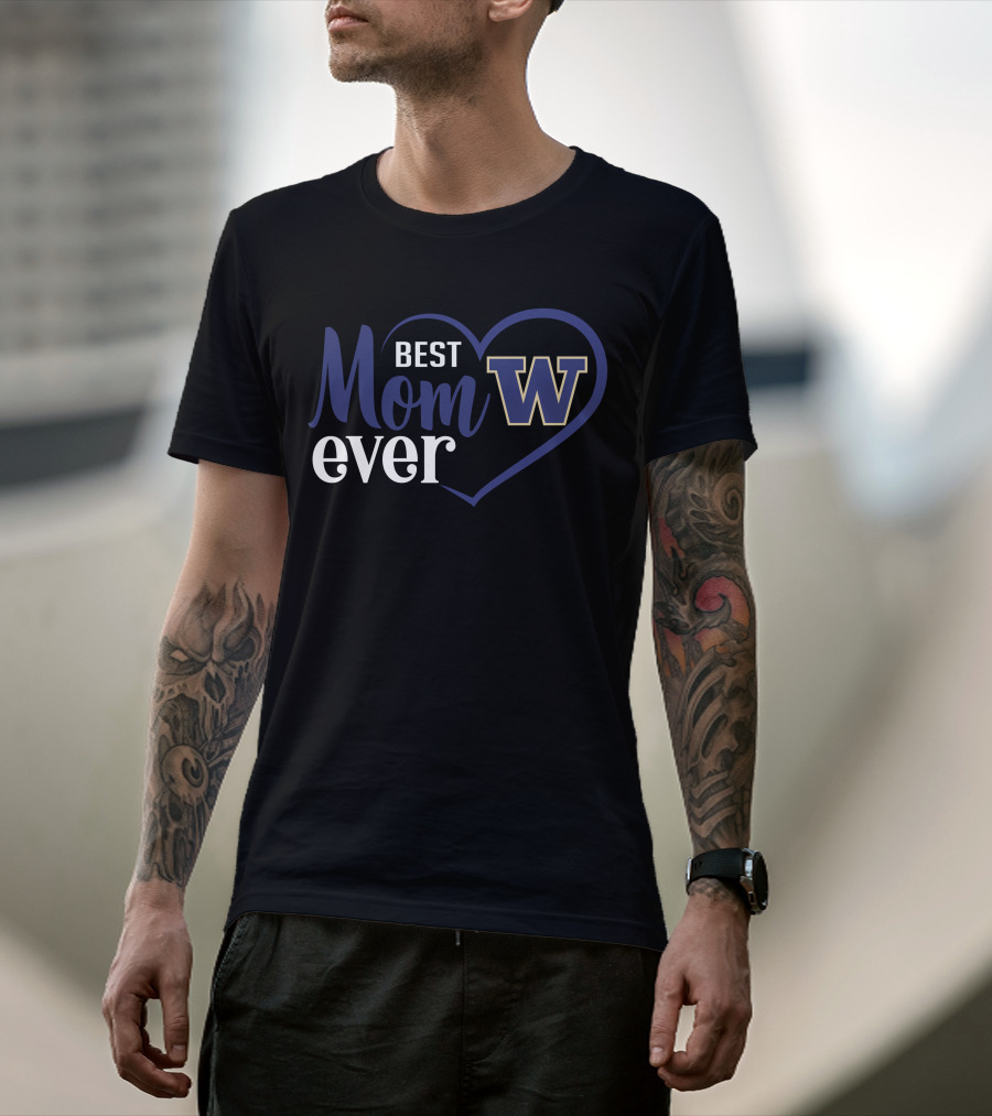 Best Mom Ever Washington Huskies W Logo Heart T-Shirt