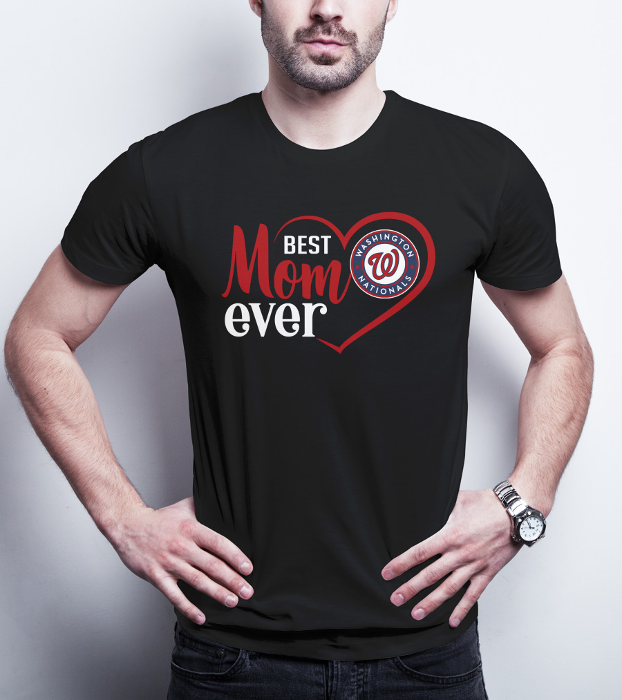 Best Mom Ever Washington Nationals Heart T-Shirt