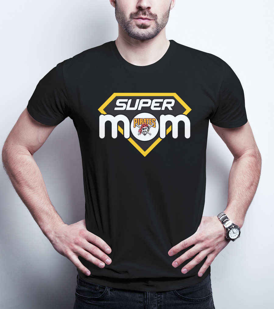 Pittsburgh Pirates Super Mom T-Shirt