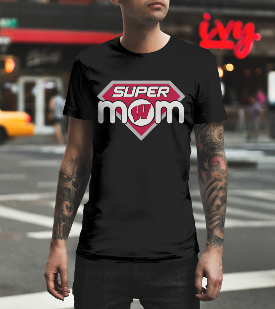 Wisconsin Badgers Super Mom T-Shirt
