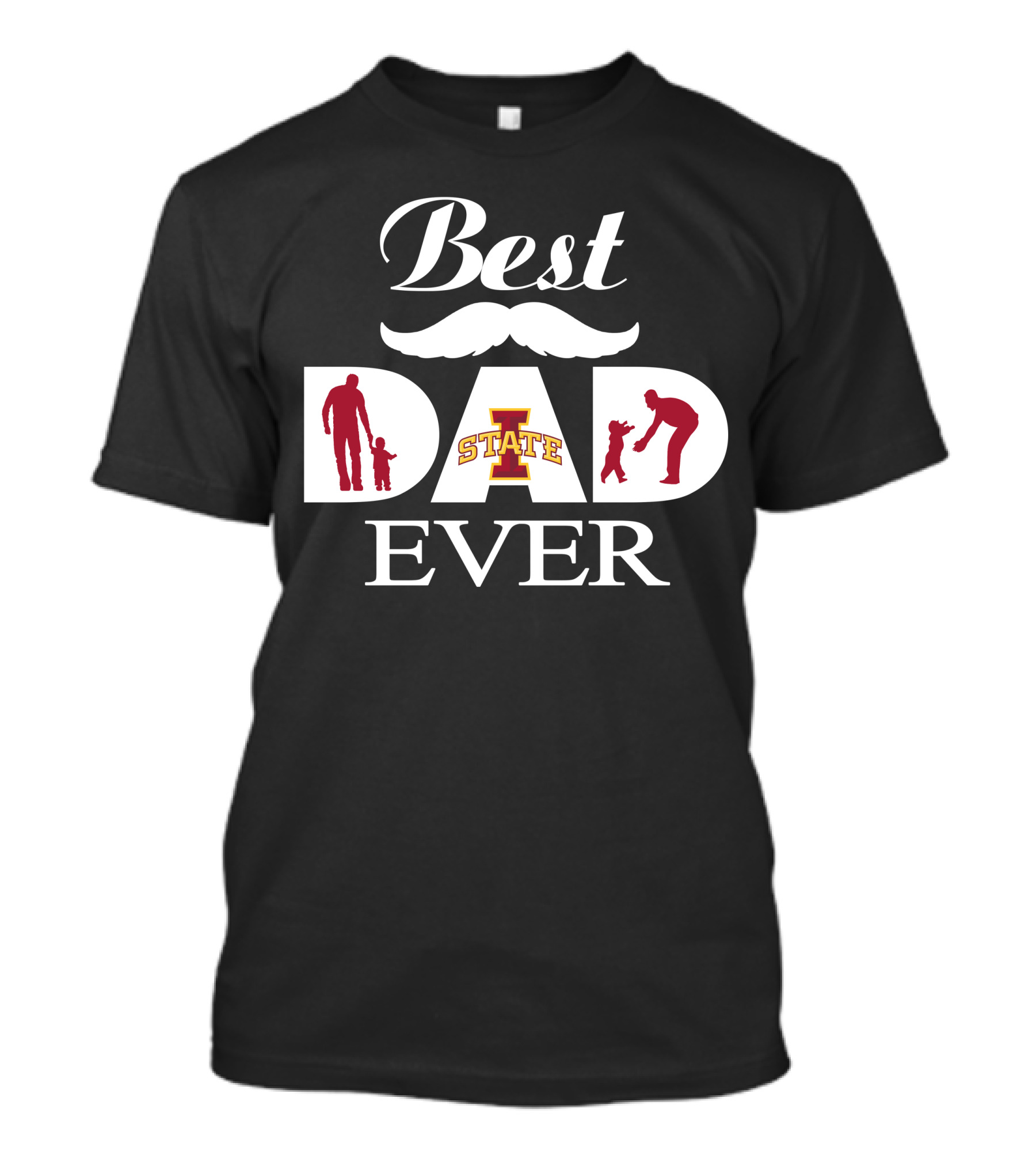Best Dad Ever Iowa State Cyclones T-Shirt