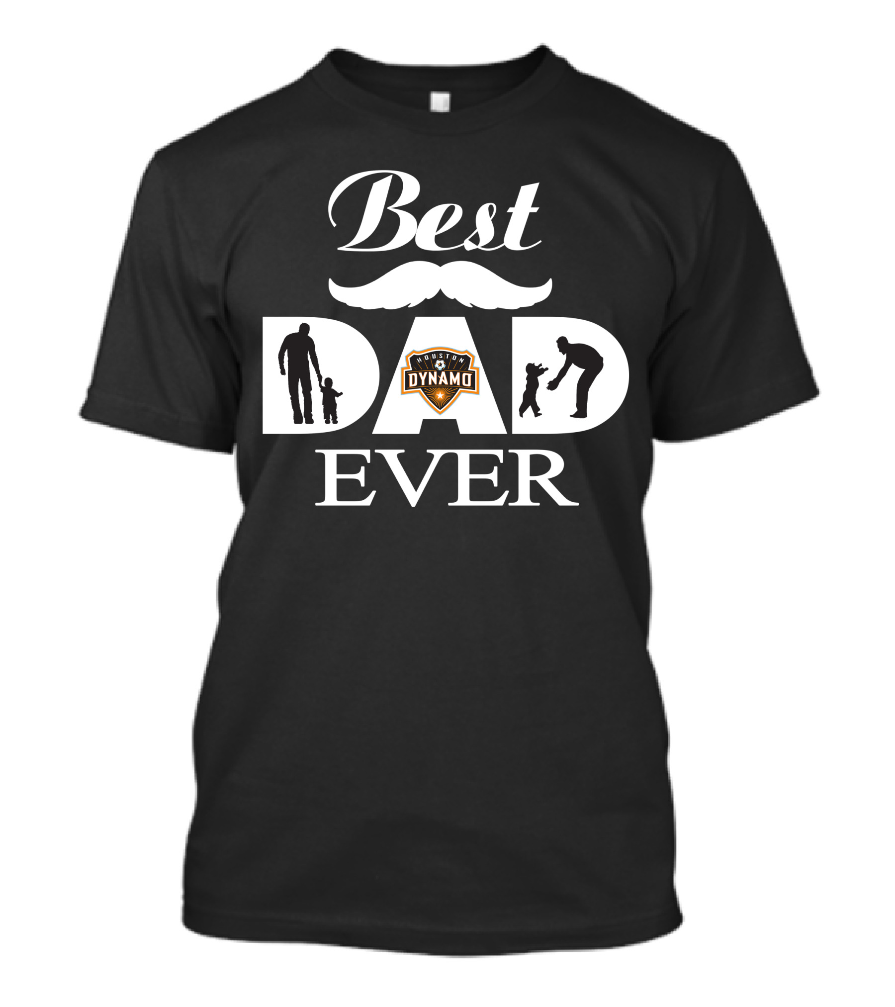 Best Dad Ever Houston Dynamo T-Shirt