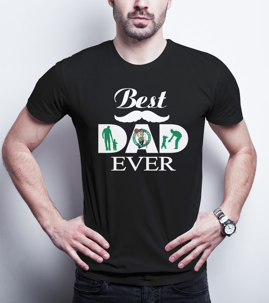 Best Boston Celtics Dad Ever T-Shirt