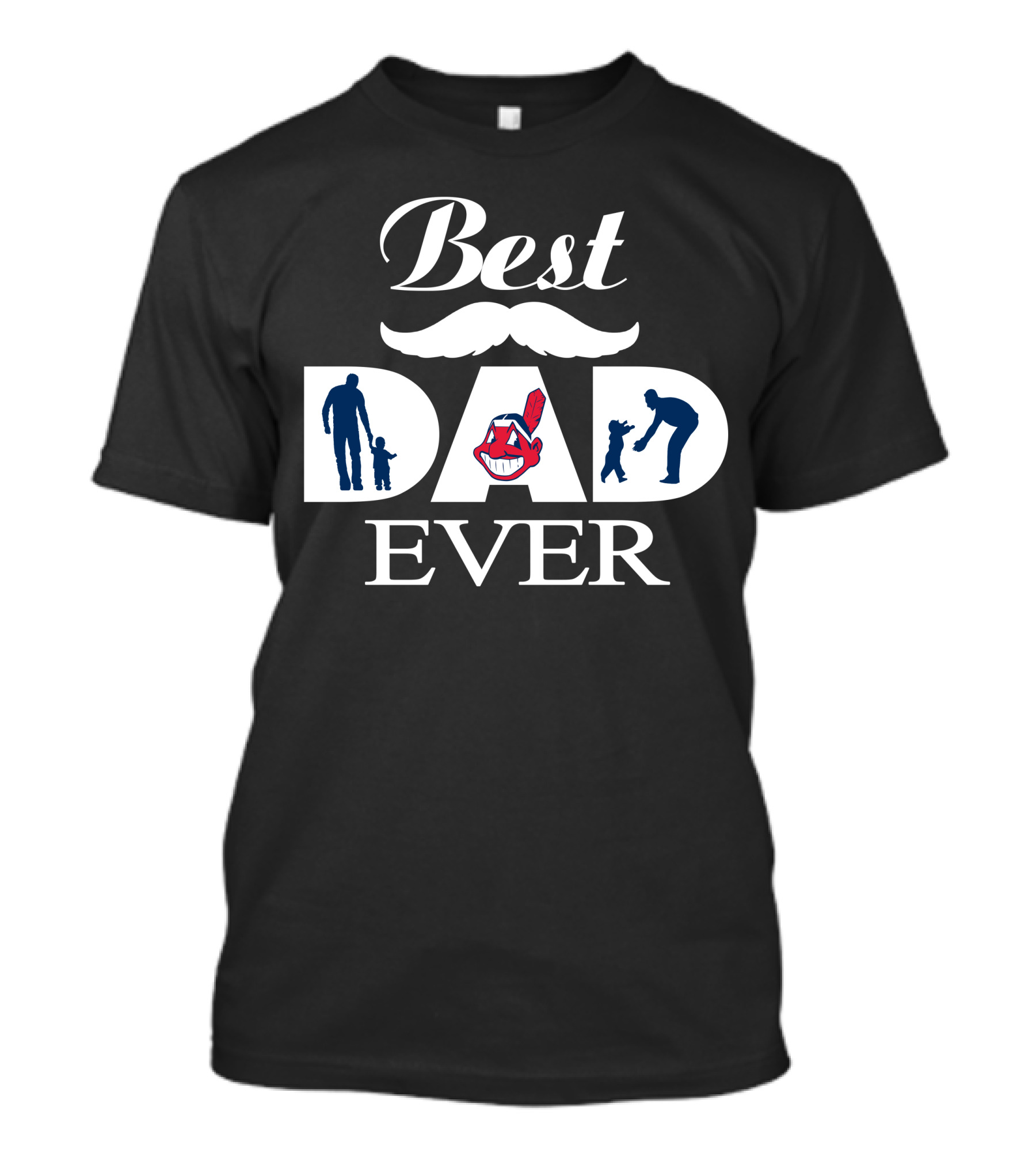 Best Dad Ever Cleveland Indians Fan Tribute T-Shirt
