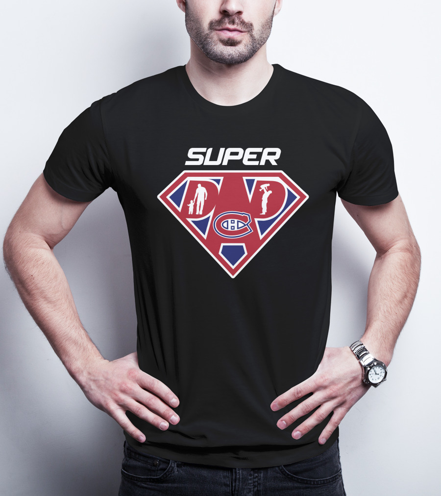 Super Dad Montreal Canadiens Hockey Theme T-Shirt