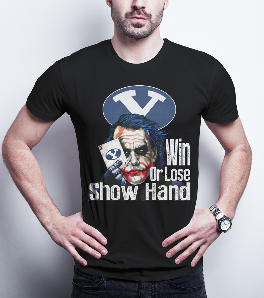 BYU Cougars Win Or Lose Show Hand Joker T-Shirt