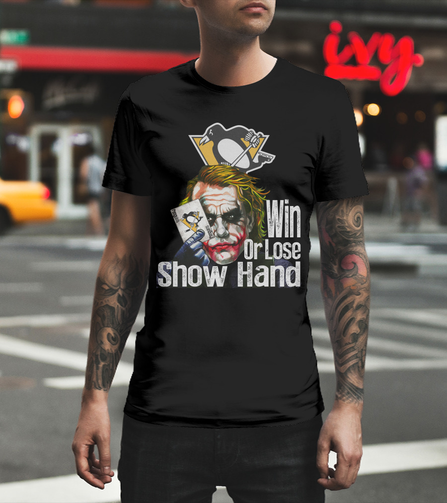 Pittsburgh Penguins Win Or Lose Show Hand Joker Card T-Shirt