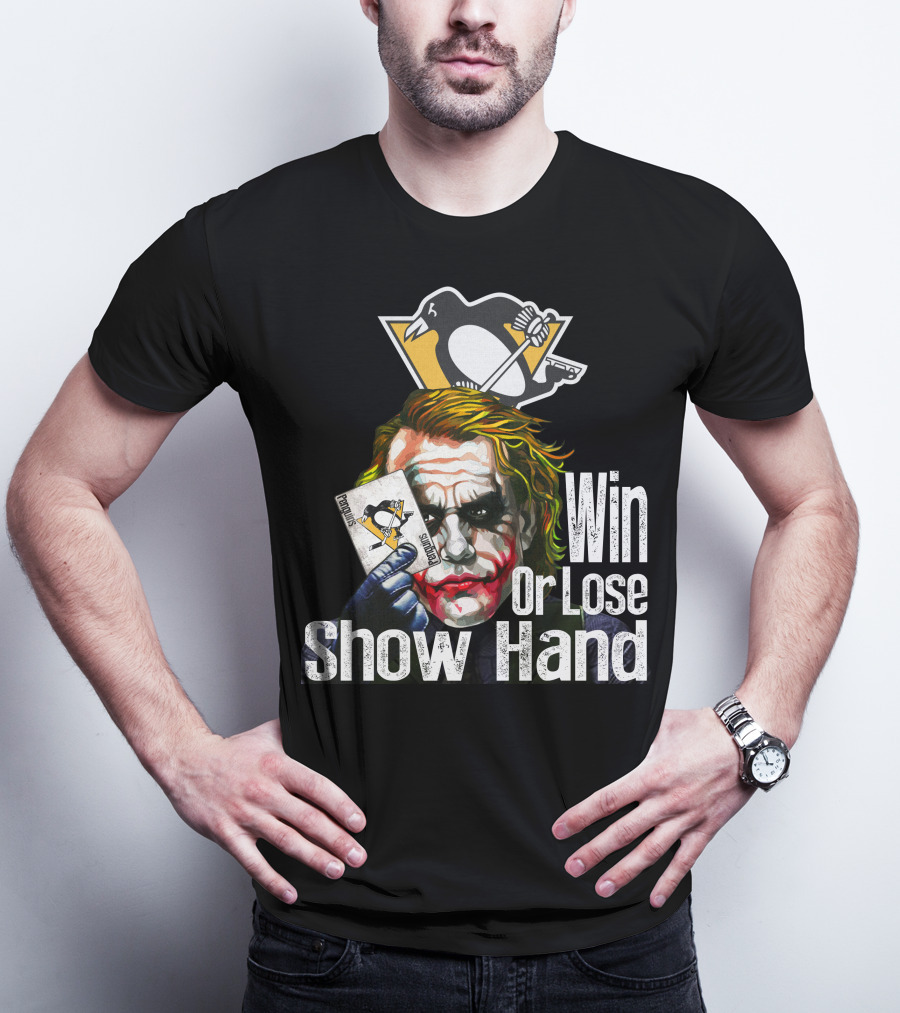 Pittsburgh Penguins Win Or Lose Show Hand Joker Card T-Shirt