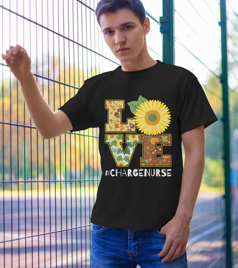 Love Sunflower Autumn Leaves Charge Nurse T-Shirt