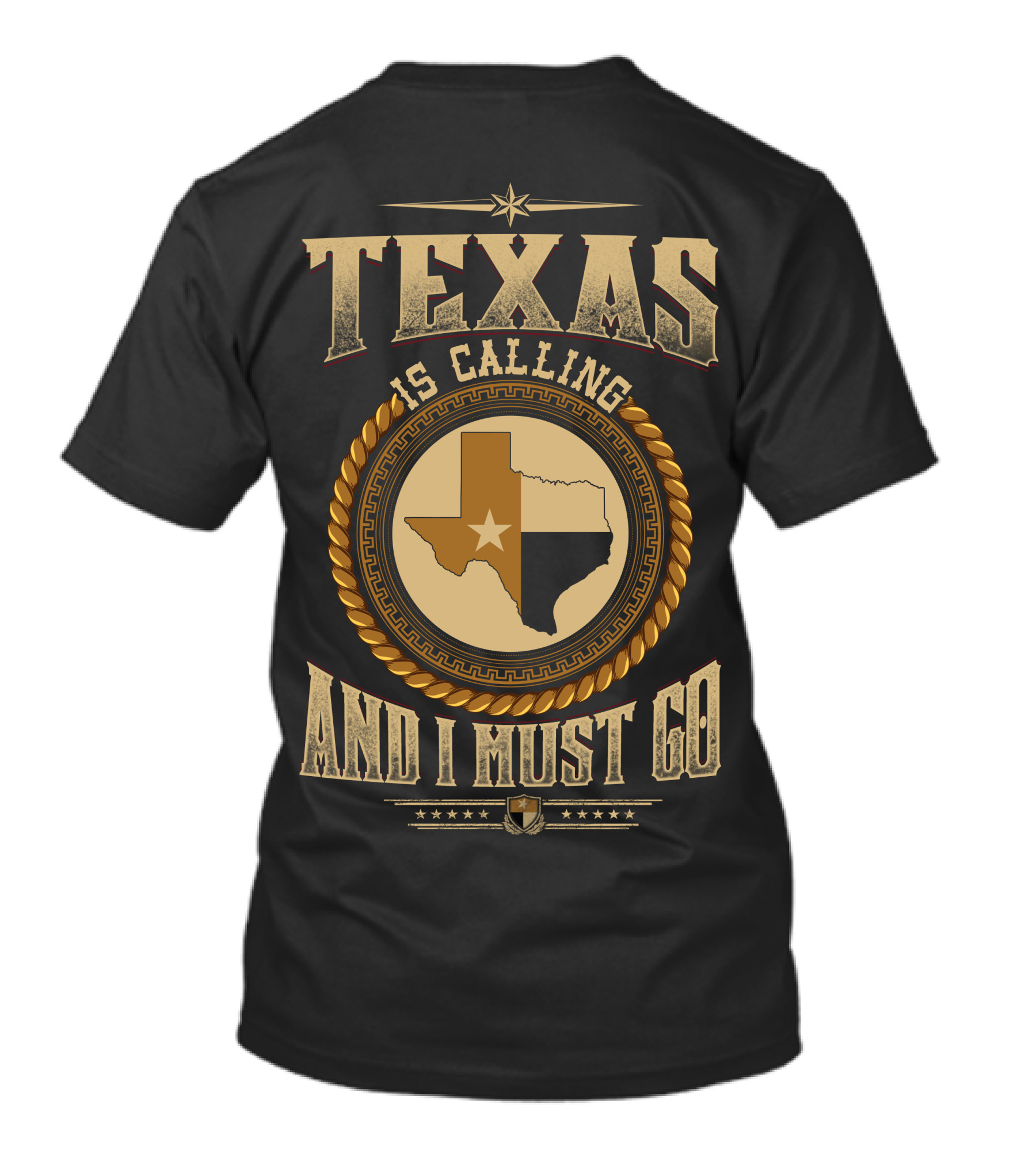 Texas Is Calling And I Must Go State Map Stars Western Style Badge T-Shirt