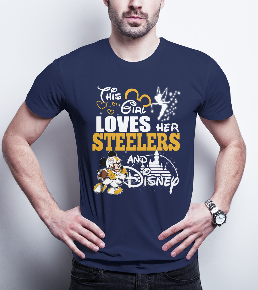 This Girl Loves Her Pittsburgh Steelers And Disney T-Shirt