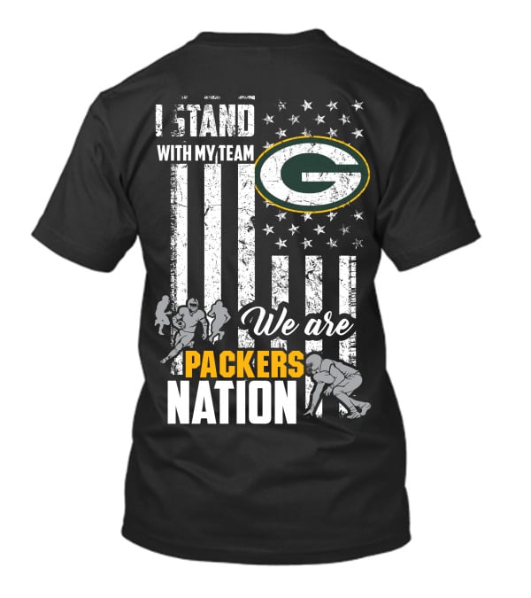 I Stand With My Team We Are Packers Nation T-Shirt